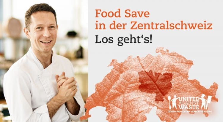 Food Save in der Zentralschweiz – Los geht’s! - United Against Waste
